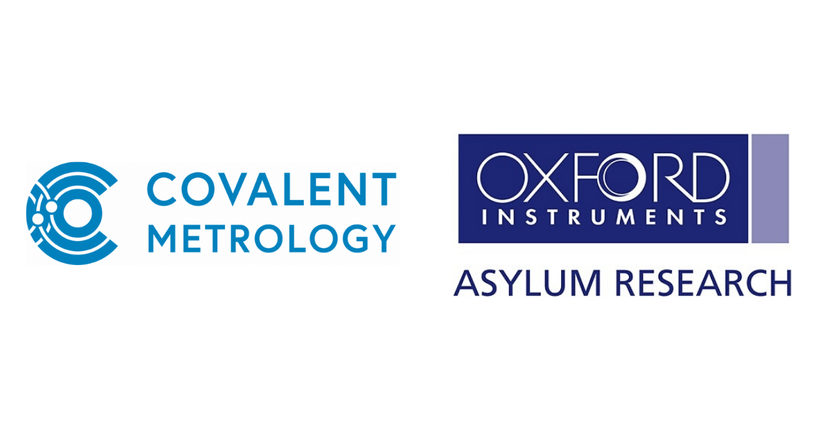 Asylum Research and Covalent Metrology Collaborate to Promote ...