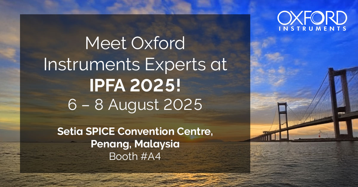 IPFA, the International Symposium on the Physical & Failure Analysis ...