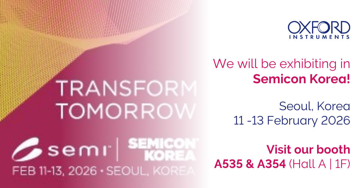 Semicon Korea 2026 - Oxford Instruments