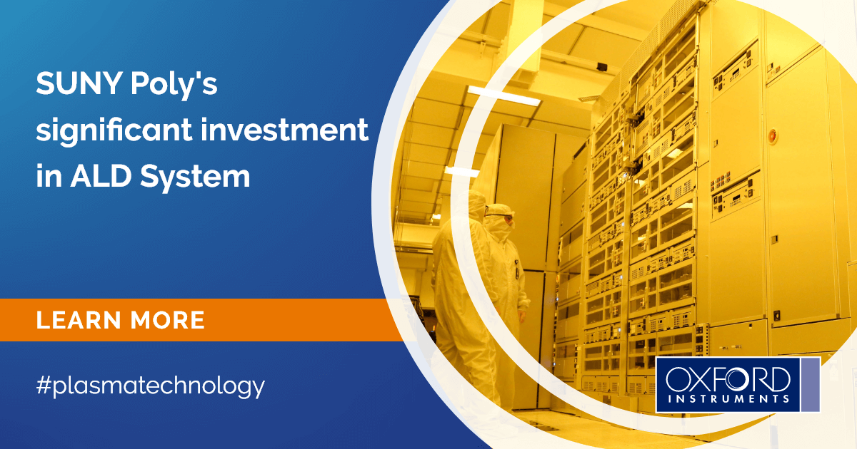 SUNY Poly installs our ALD system - Oxford Instruments