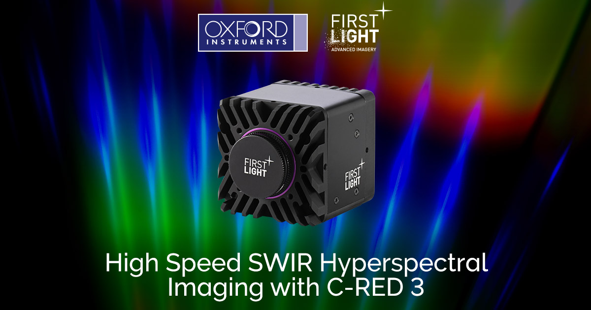 High speed SWIR hyperspectral imaging with C-RED 3- Oxford Instruments
