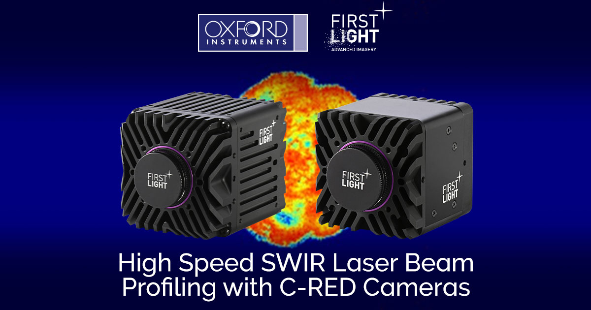 High Speed SWIR Laser Beam Profiling with C-RED Cameras- Oxford Instruments