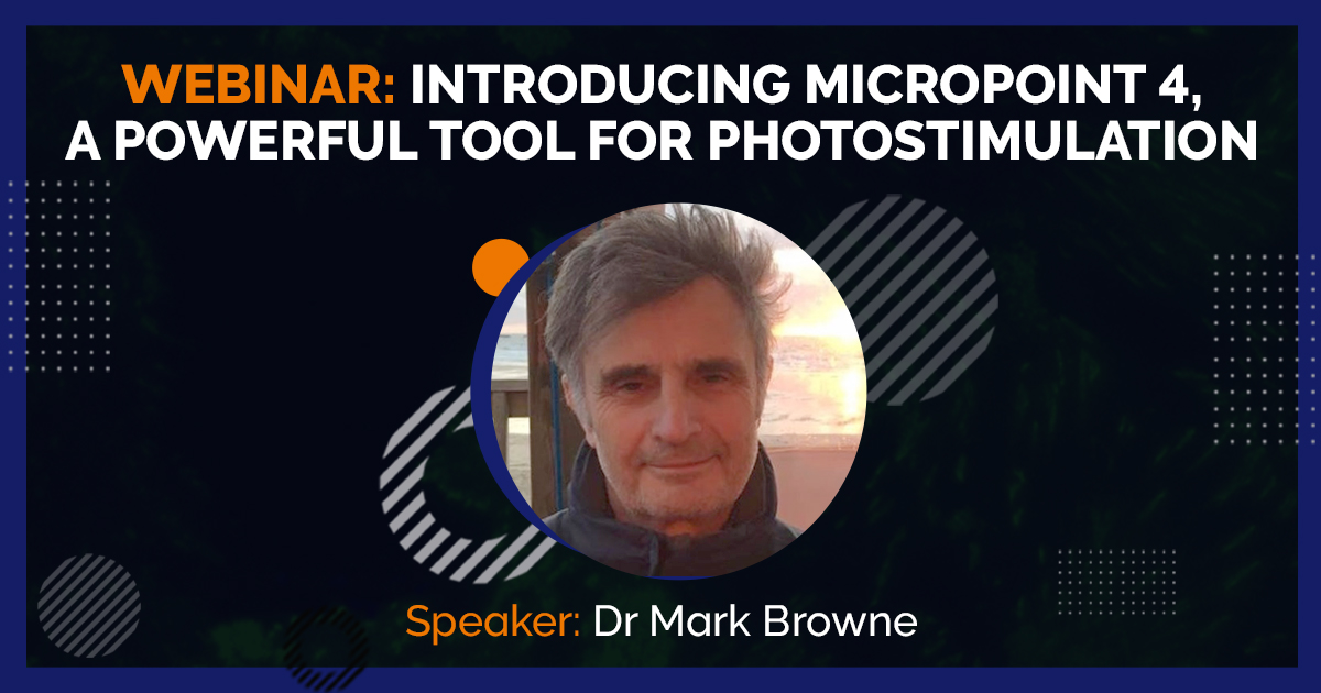 Introducing MicroPoint 4, a Powerful Tool For Photostimulation- Oxford ...