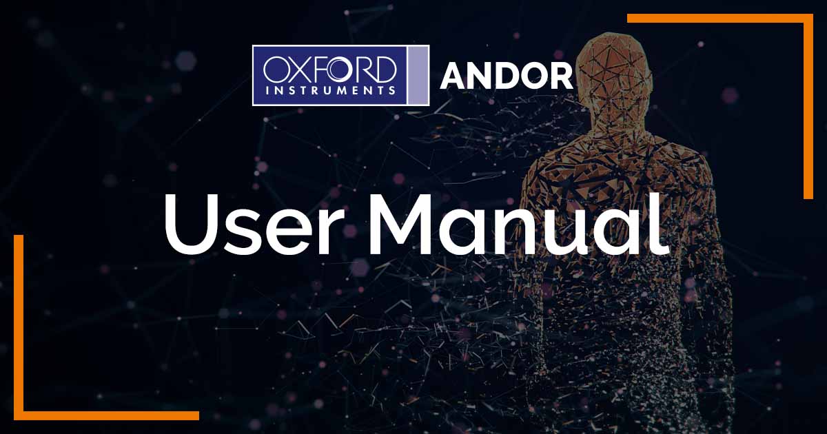 Benchtop Microscopes User Guide - Andor Learning Centre- Oxford Instruments