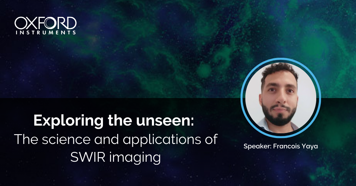 Exploring the Unseen: The Science and Applications of SWIR Imaging ...