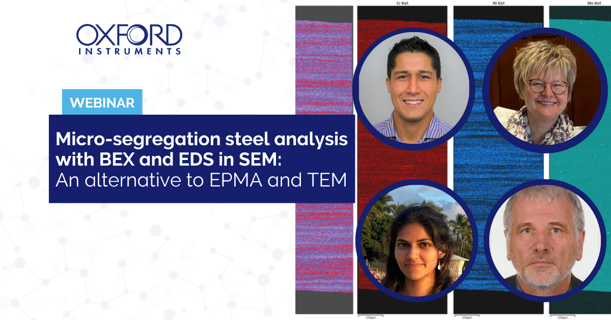 Micro-segregation steel analysis with BEX and EDS in SEM- An ...