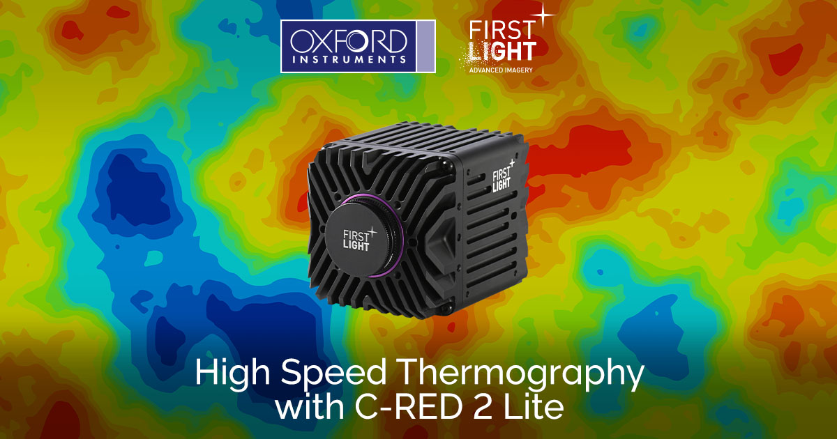 High Speed Thermography with C-RED 2 Lite- Oxford Instruments